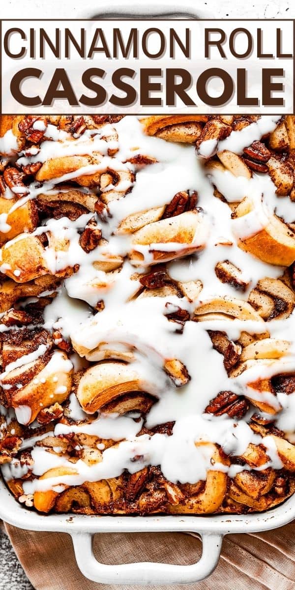 Cinnamon Roll Casserole | Easy Weeknight Recipes