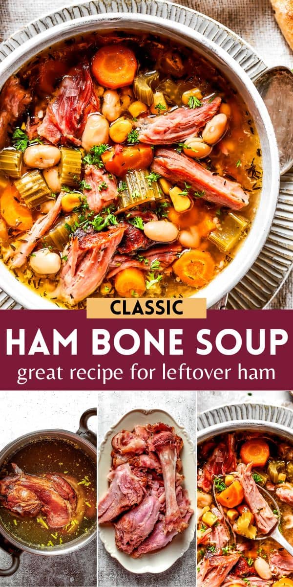 Ham Bone Soup Easy Weeknight Recipes